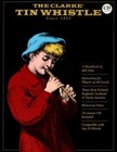 The Clarke Tin Whistle: Deluxe Edition (Book & CD), Bill Ochs ...