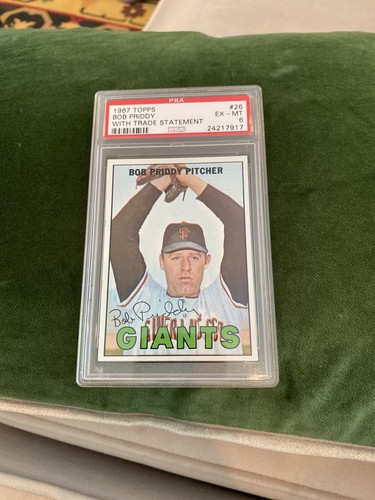1967 TOPPS #26 BOB PRIDDY WITH TRADE STATEMENT PSA 6 EX-MT SAN ...