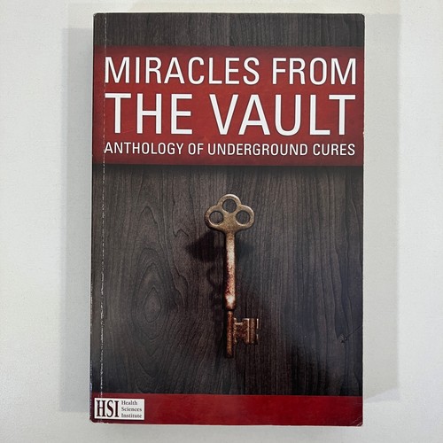 Miracles From the Vault Anthology of Underground Cures HSI PB ...