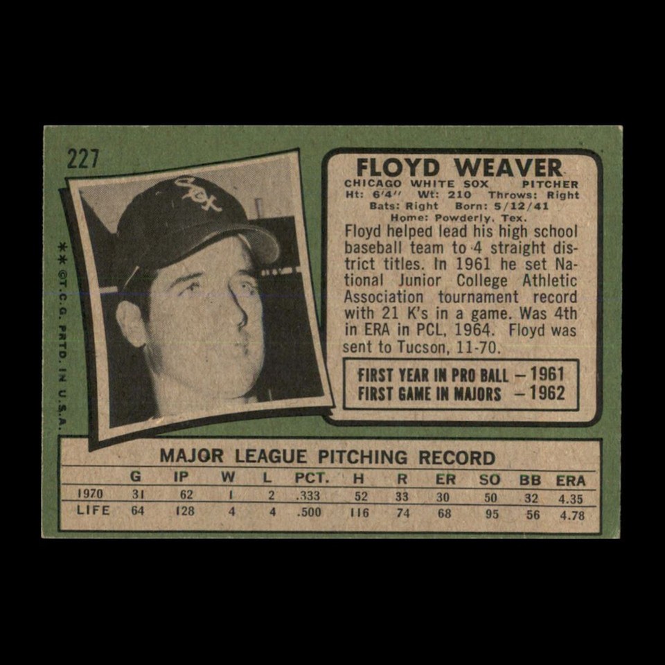 Floyd Weaver 1971 Topps Chicago White Sox #227 Set Filler! | eBay