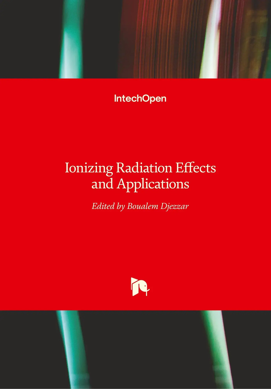 Boualem Djezzar | Ionizing Radiation Effects and Applications | Buch ...