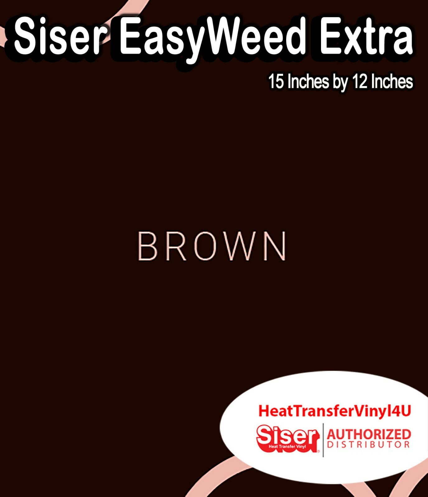 Siser EasyWeed Extra Iron On HTV 15" x 12" Sheets | Quantity Discounts ...