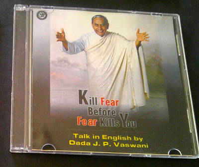 Kill Fear Before Fear Kills You! Meditation : Dada J P Vaswani ...