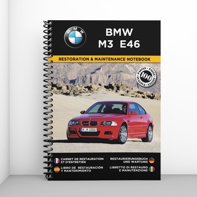 BMW M3 E46 - Restoration & Maintenance Notebook - FREE SHIPPING | eBay