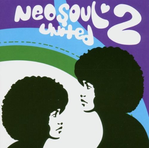 Neo Soul 2 Neo Soul United - Vol. 2 (CD) Album 678588128821 | eBay