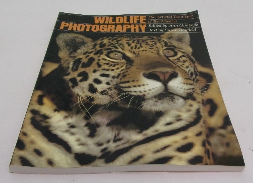 Wildlife Photography Book by Ann Guilfoyle and Susan Rayfield 1987 ...