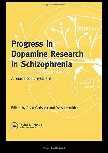 PROGRESS IN DOPAMINE RESEARCH SCHIZOPHRENIA: A GUIDE FOR By Arvid ...
