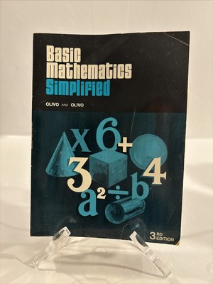 Basic Math Simplified : Fundamentals: 3rd Edition by C. Thomas Olivo ...
