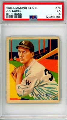1935 Diamond Stars JOE KUHEL #78 PSA Grade 5 EX-Cond "Just Graded No ...