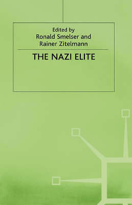 The Nazi Elite by Rainer Zitelmann, Ronald Smelser (Hardcover, 1993 ...