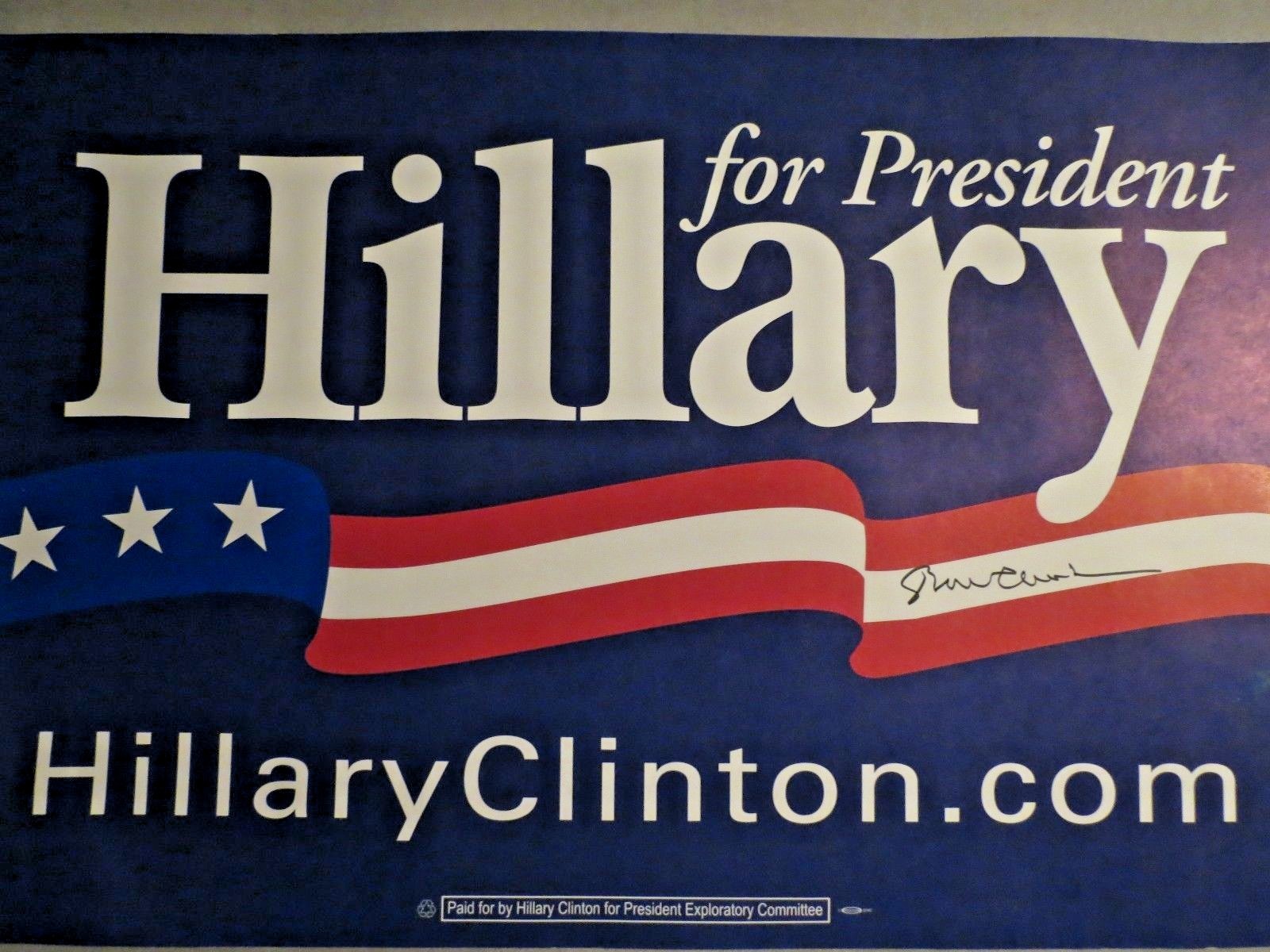 Bill Clinton Signed Autographed Hillary for President 2008 Campaign ...