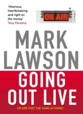 Going Out Live By Mark Lawson. 9780330488617 | eBay UK