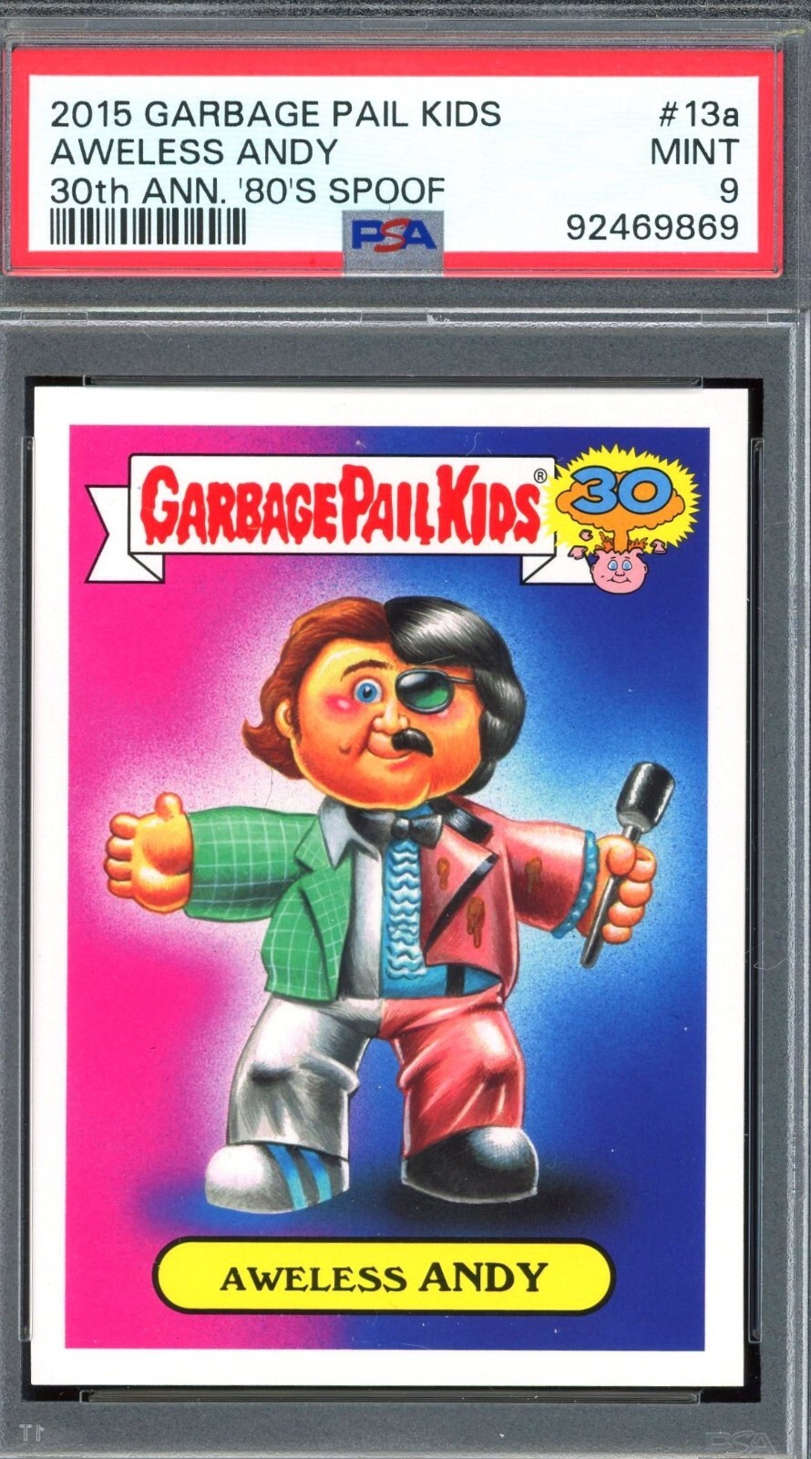 2015 Garbage Pail Kids #13a 30th Ann 80's Aweless Andy Kaufman ~ PSA 9 ...