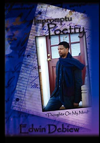 Impromptu Poetry: ''Thoughts on my mind'', Debiew 9781450063753 Free ...