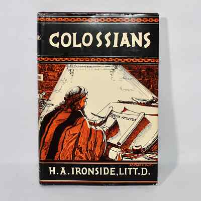 H. A. Ironside Colossians Loizeaux Brothers 1958 Hardcover First ...