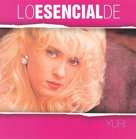Lo Esencial de Yuri by Yuri (CD, Feb-2006, EMI Music Distribution) for ...