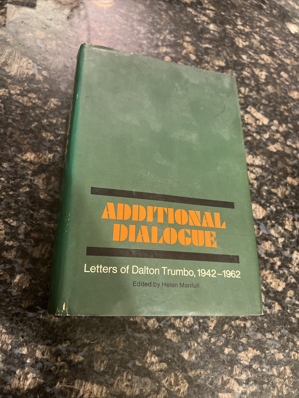 ADDITIONAL DIALOGUE: LETTERS OF DALTON TRUMBO, 1942-1962 - Hardcover ...