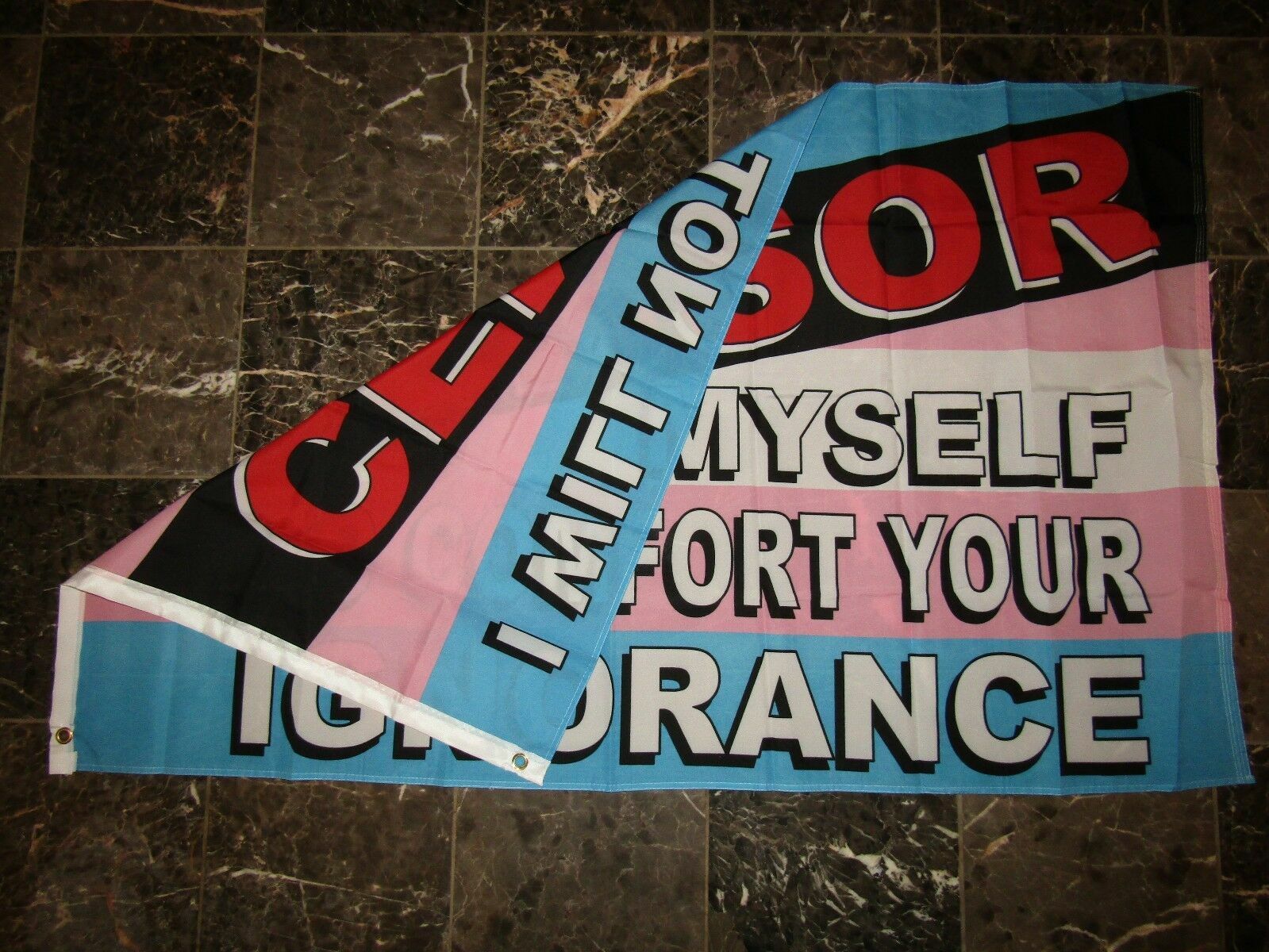 3x5 I Will Not Censor Myself To Comfort Your Ignorance Transgender Flag ...