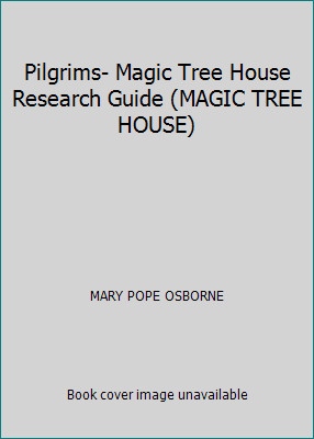 Pilgrims- Magic Tree House Research Guide (MAGIC TREE HOUSE) | eBay