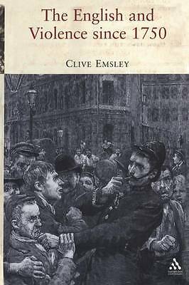 The English and Violence since 1750 by Prof. Clive Emsley (Paperback ...