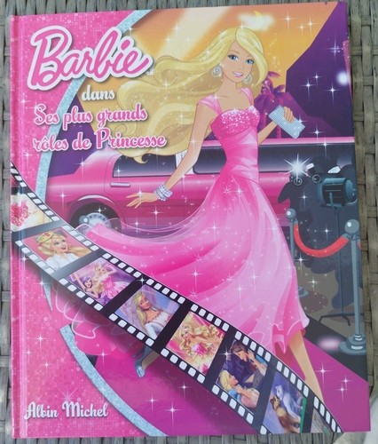 Bd - Barbie Dans Ses Plus Grands Rôles De Princesse - Albin Michel ...