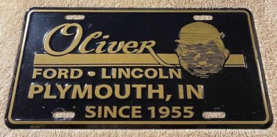 Oliver Ford Lincoln Dealership Booster License Plate Plymouth Indiana ...