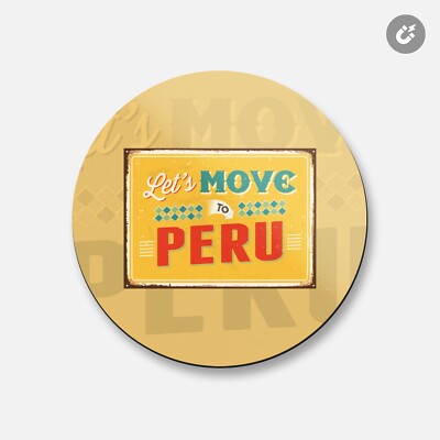 Let's Move To Peru Grunge Travel Label | 4'' X 4'' Round Decorative ...