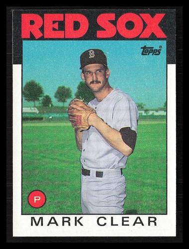 Mark Clear 1986 Topps #349 Boston Red Sox | eBay