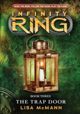 Infinity Ring Book 3: The Trap Door - Library Edition - Hardcover ...