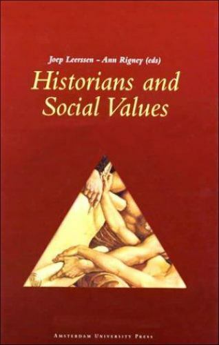 Historians and Social Values by Ann Rigney (2000, Hardcover) for sale ...
