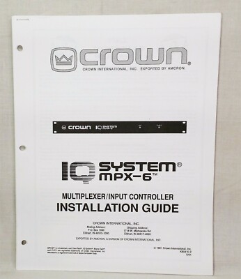 Crown IQ System MPX-6 Multiplexer/Input Controller Installation Guide ...
