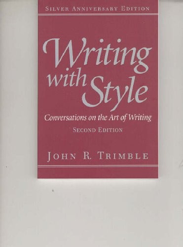 Writing with style: conversations on the art of writing (2nd edi ...