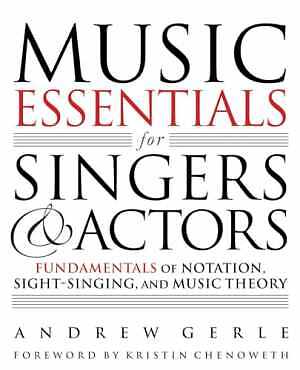 Music Essentials for Singers and Actors - - Paperback, by Gerle Andrew ...