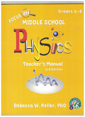 Focus On Middle School Physics Teacher's Manual 3rd Ed. Grades 5-8 by R Kelle | eBay
