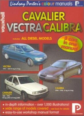 Vauxhall Cavalier, Vectra, Calibra: Workshop Manual (Lindsay Por ...