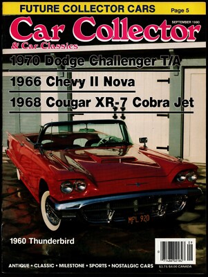 SEPT 1990 CAR COLLECTOR & CAR CLASSICS MAGAZINE, '60 THUNDERBIRD, '70 ...