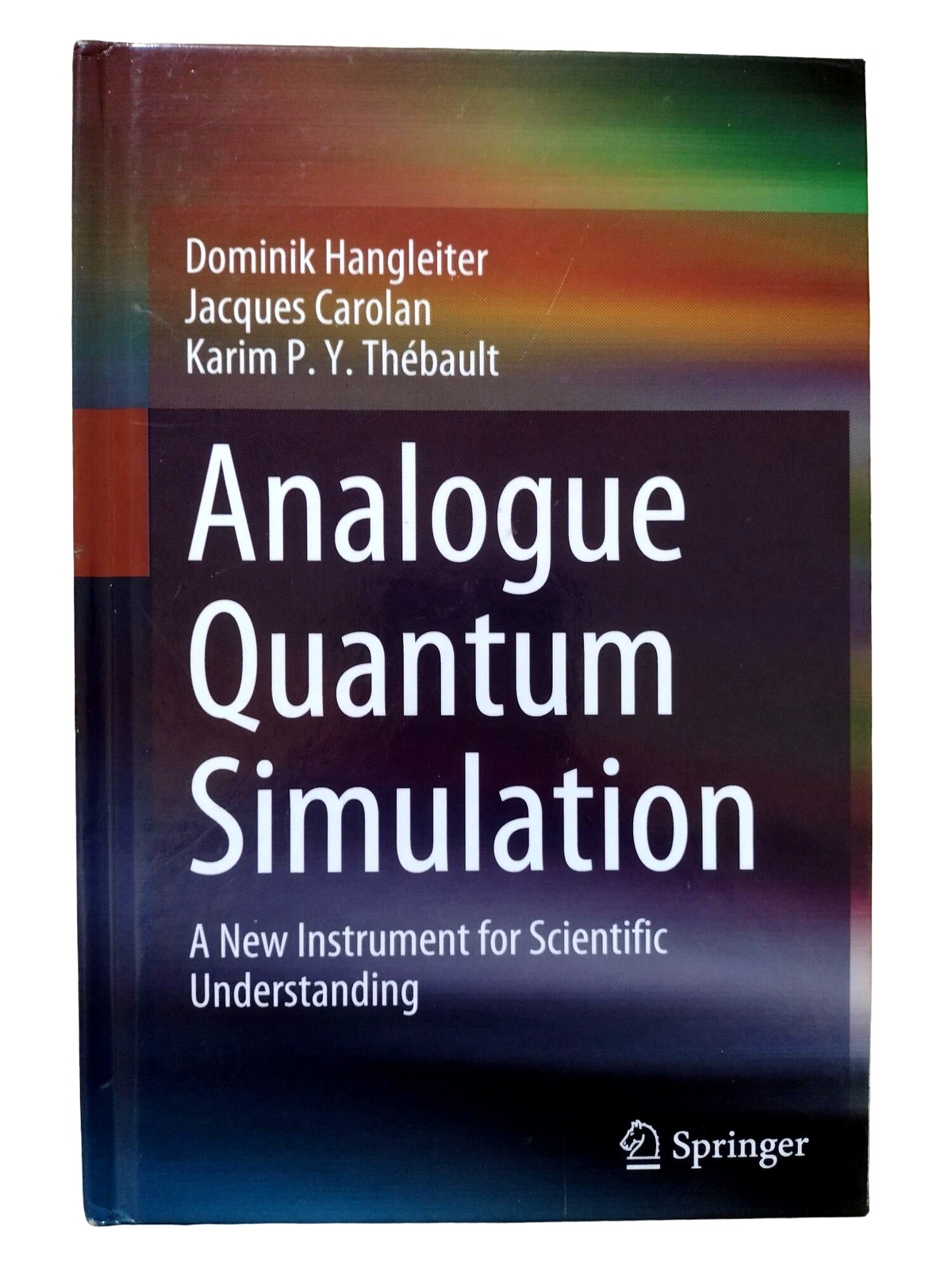 Analogue Quantum Simulation : A New Instrument for Scientific ...