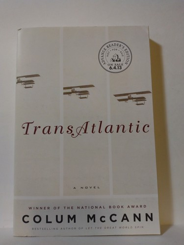 Transatlantic By Colum Mccann Advance Reader S Edition Ebay