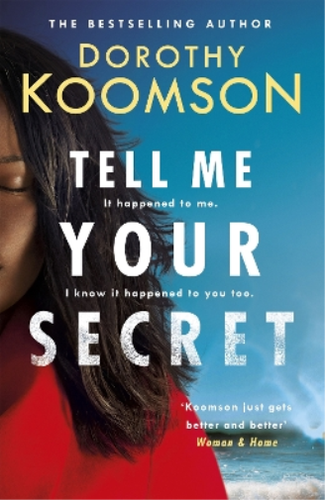 Dorothy Koomson Tell Me Your Secret (Relié) 9781472260376 | eBay