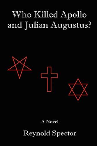 Who Killed Apollo and Julian Augustus?, Spector 9781430303848 Free ...