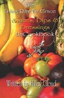 THE LIVING RAW BY GRACE DIPS & SAUCES UNCOOKBOOK By Haley Cloud **BRAND NEW** 9781728667973 | eBay