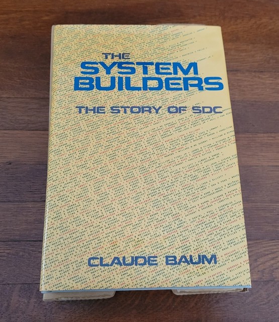 The System Builders : The Story of SDC by Claude Baum (1981, Hardcover ...