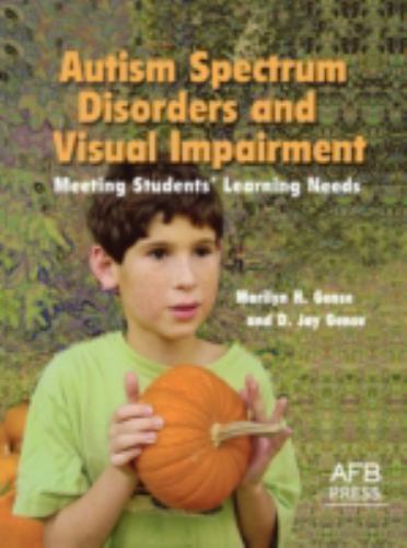 Autism Spectrum Disorders And Visual Impairments : Meeting Students ...