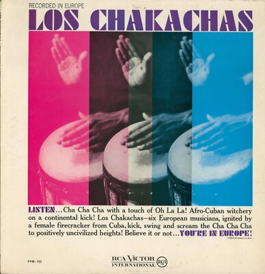 LOS CHAKACHAS - EUROPEAN RECORDED - RCA INTERNATIONAL | eBay