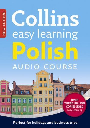 Easy Learning Polish Audio Course : Language Learning the Easy Way with ...