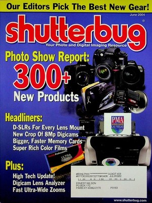 Shutterbug Magazine JUNE 2004 Your Photo and Digital Imaging Resource ...