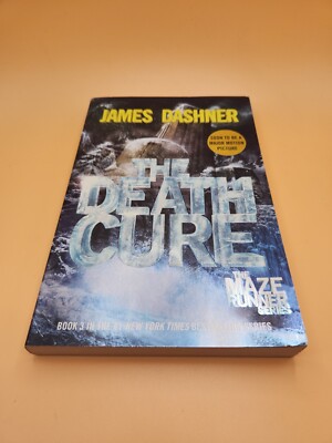 The Maze Runner Ser.: The Death Cure (Maze Runner, Book Three) by James ...