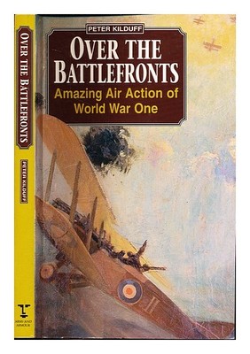 Kilduff, Peter Sulle Battlefronts: Stupefacente Aria Azione Of World ...