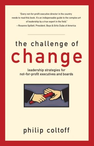 The Challenge of Change by Philip Coltoff 9780978890308| eBay