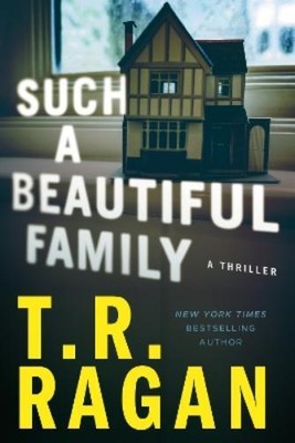 T.R. Ragan Such a Beautiful Family (Taschenbuch) | eBay